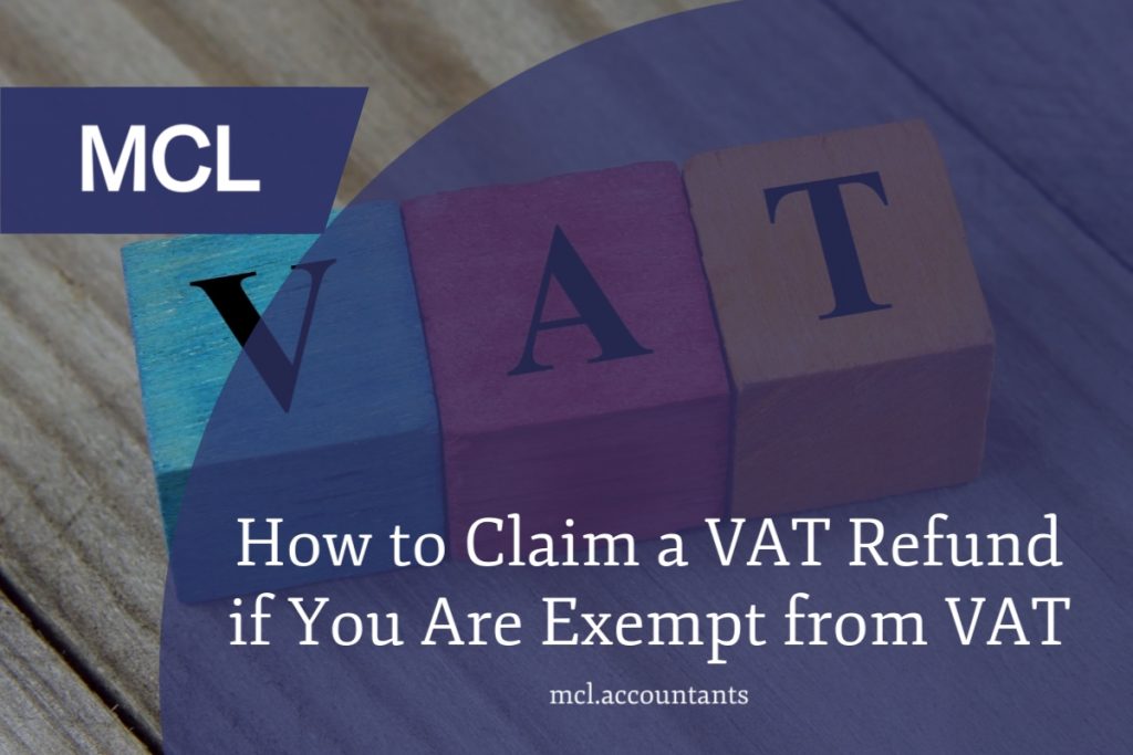 How to Claim a VAT Refund if You Are Exempt from VAT | MCL